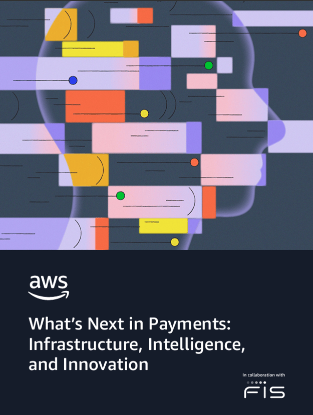 What’s Next in Payments: Infrastructure, Intelligence, and Innovation
