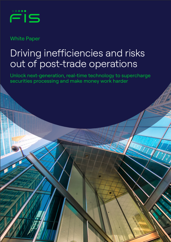 Are inefficiencies and risks overwhelming your post-trade operations?